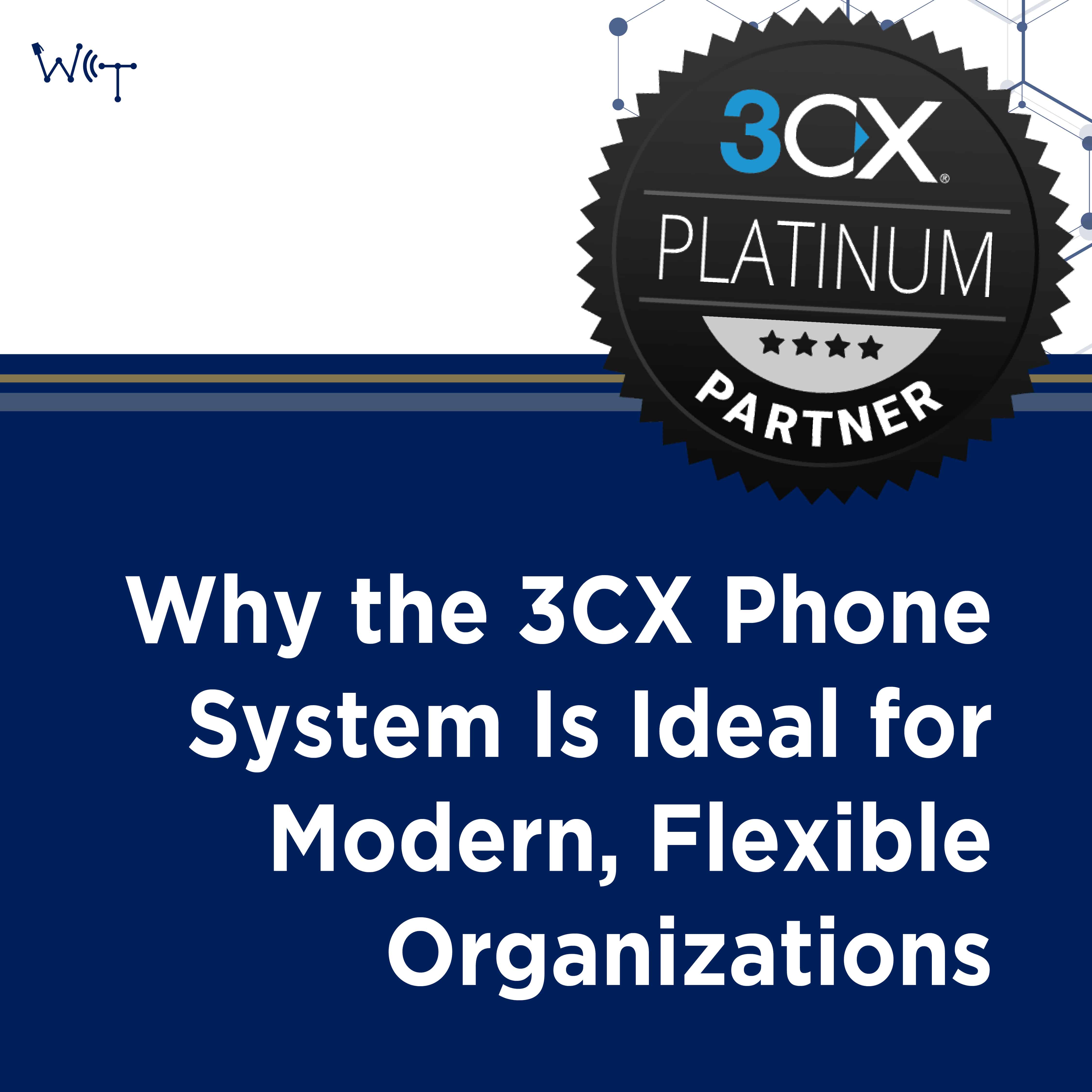 Why the 3CX Phone System Is Ideal